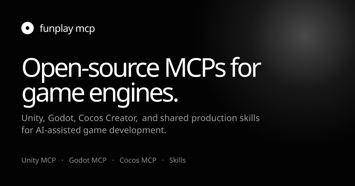 funplay mcp | Open-source MCPs for game engines